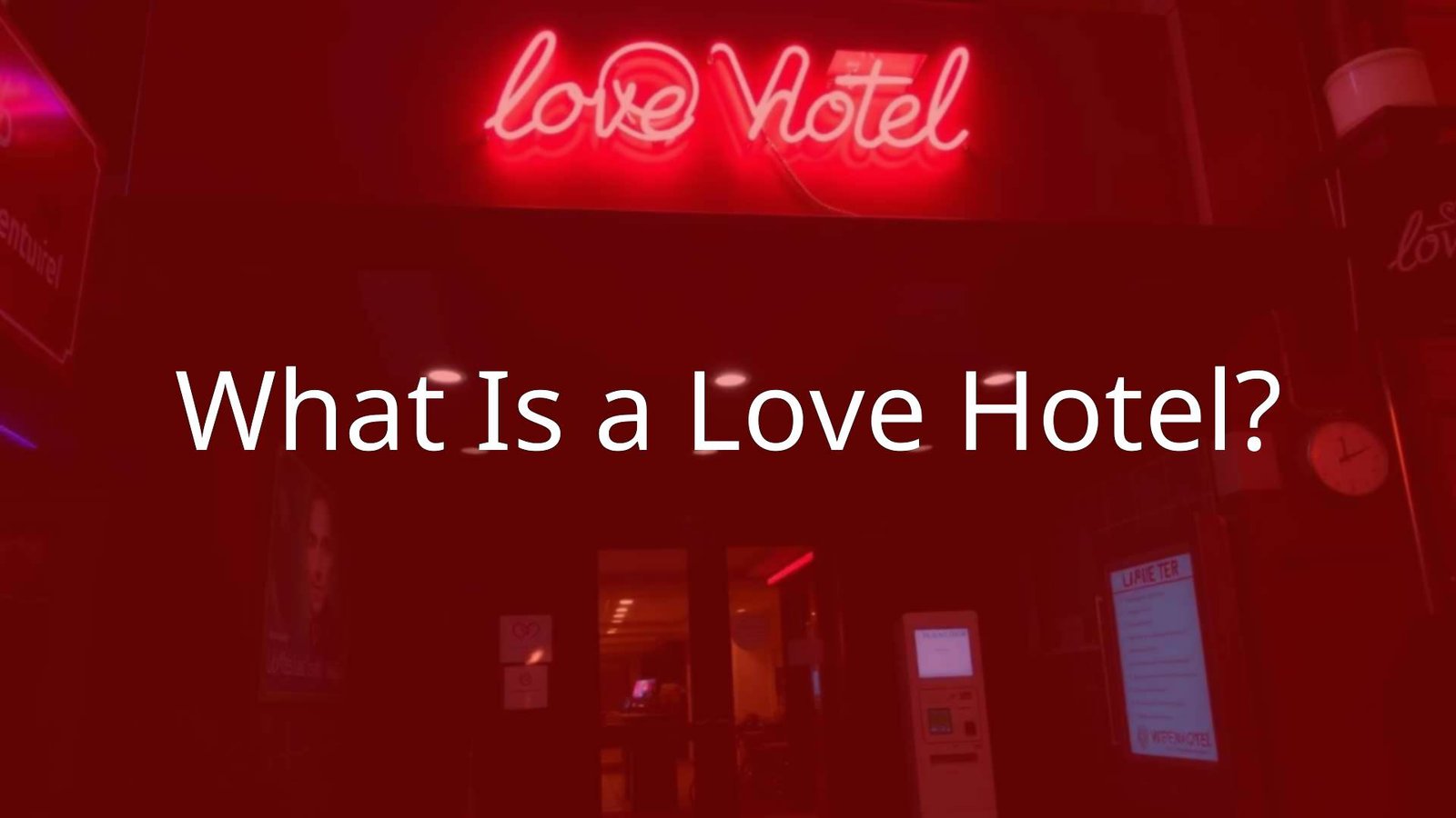 What Is a Love Hotel? - Why So Japan