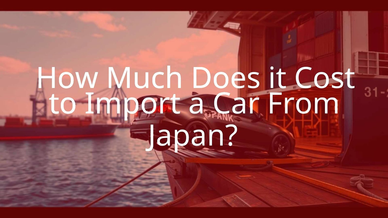 How Much Does it Cost to Import a Car From Japan? - Why So Japan